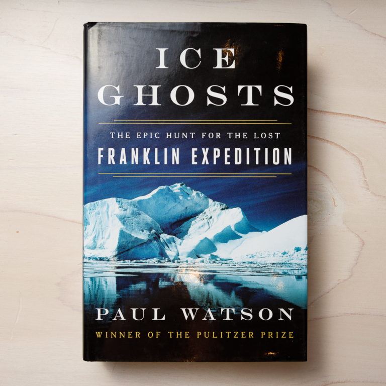 Ice Ghosts: The Epic Hunt for the Lost Franklin Expedition - RAM Shop