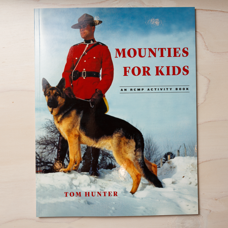 Mounties For Kids: An RCMP Activity Book - RAM Shop
