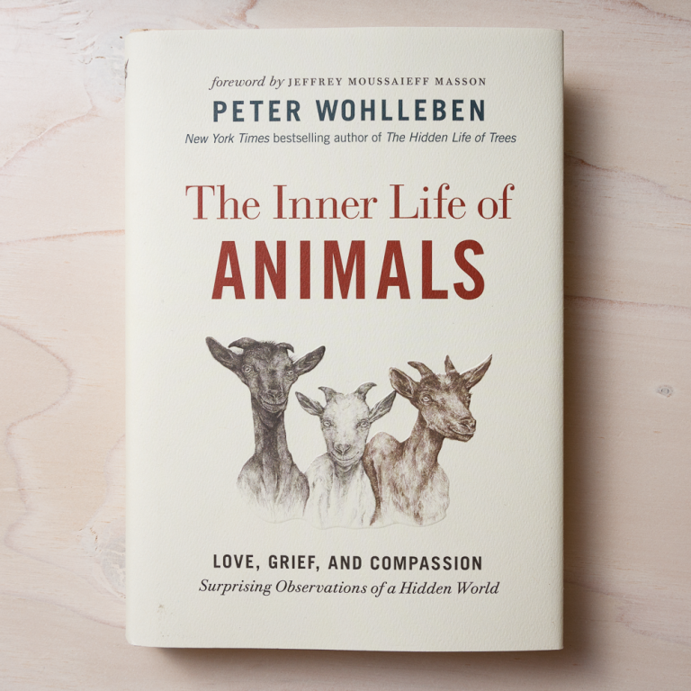The Inner Life of Animals: Love, Grief, and Compassion: Surprising ...
